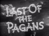 Last Of The Pagans - (Original Trailer) - Turner Classic Movies