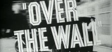 Over the Wall - (Original Trailer) - Turner Classic Movies